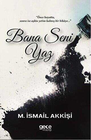 Bana Seni Yaz - Bkmkitap