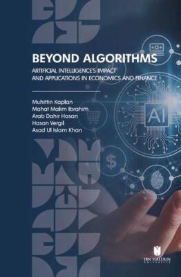 Beyond Algorithms: Artificial Intelligence’s Impact and Applications in Economics and Finance ...