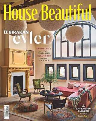 House Beautiful Kış 2022 - 2023 - Bkmkitap