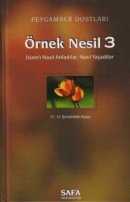 Örnek Nesil 3 - Peygamber Dostları - Bkmkitap