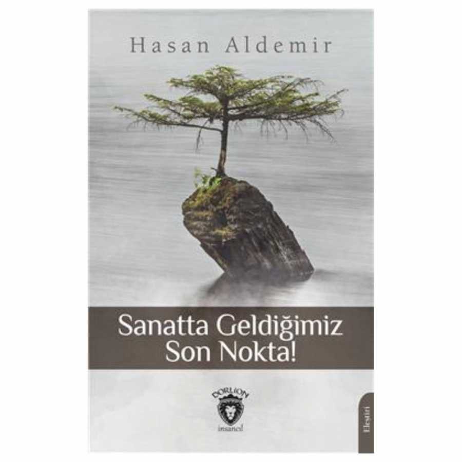 Sanatta Geldiğimiz Son Nokta! - Bkmkitap Sanatta Geldiğimiz Son Nokta! - Bkmkitap