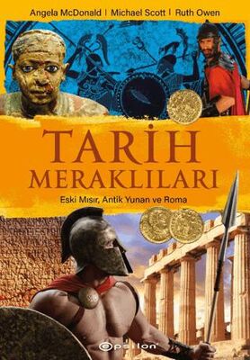 Tarih Meraklıları: Eski Mısır, Antik Yunan, Roma - Bkmkitap