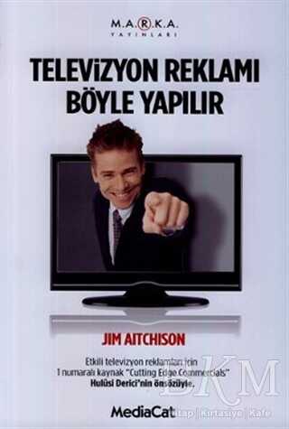 Televizyon Reklamı Böyle Yapılır - Bkmkitap