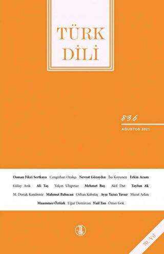 Türk Dili Dergisi Sayı: 836 Ağustos 2021 - Bkmkitap