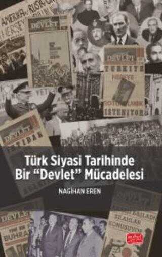 Türk Siyasi Tarihinde Bir “Devlet” Mücadelesi - Bkmkitap