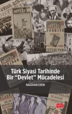 Türk Siyasi Tarihinde Bir “Devlet” Mücadelesi - Bkmkitap
