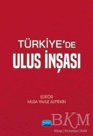Türkiye`de Ulus İnşası - Bkmkitap