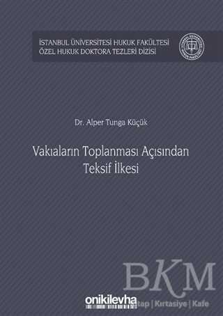 Vakıaların Toplanması Açısından Teksif İlkesi - Bkmkitap